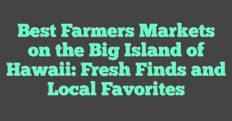 Best Farmers Markets On The Big Island Of Hawaii: Fresh Finds And Local ...