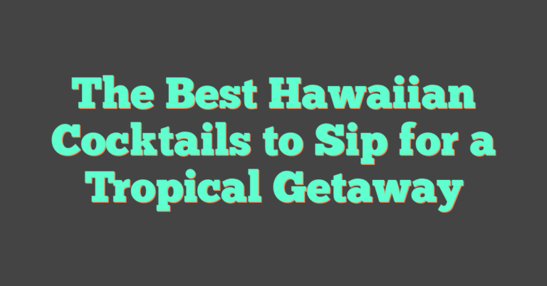The Best Hawaiian Cocktails To Sip For A Tropical Getaway